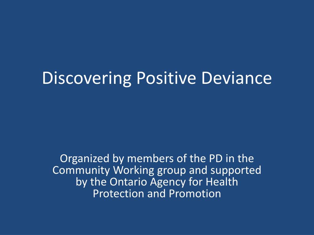 PPT - Discovering Positive Deviance PowerPoint Presentation, free ...