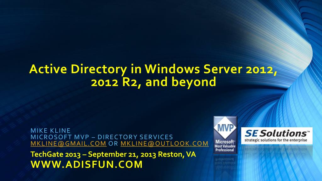 PPT - Active Directory in Windows Server 2012, 2012 R2, and beyond ...