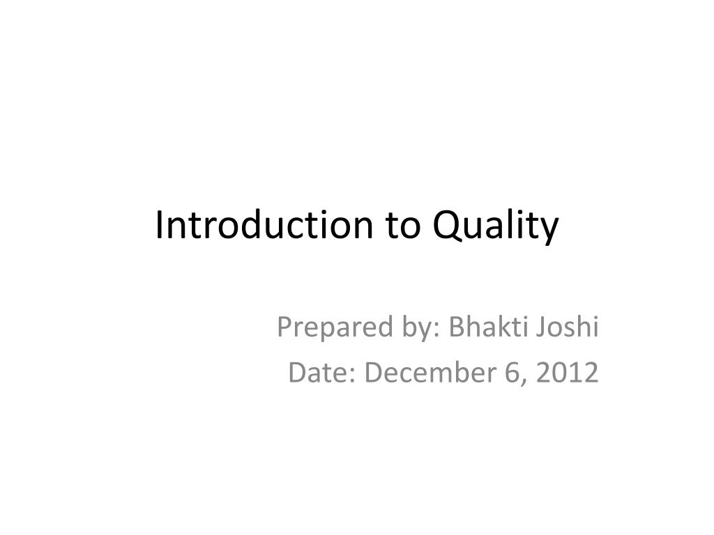 PPT - Introduction to Quality PowerPoint Presentation, free download ...