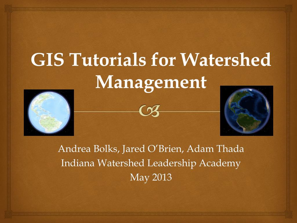 PPT - GIS Tutorials for Watershed Management PowerPoint Presentation ...