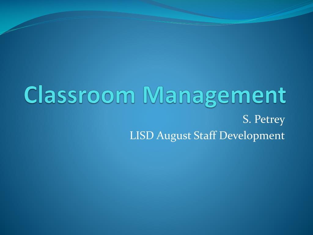PPT - Classroom Management PowerPoint Presentation, free download - ID ...