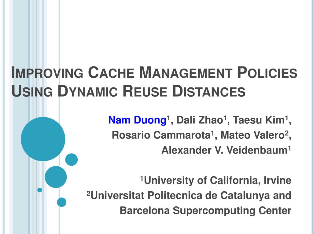 PPT - Improving Cache Management Policies Using Dynamic Reuse Distances PowerPoint Presentation ...