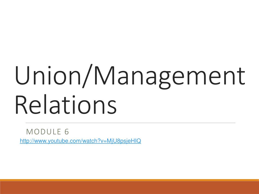 PPT - Union/Management Relations PowerPoint Presentation, free download ...