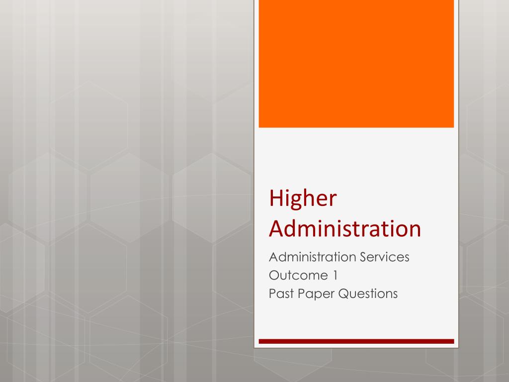 PPT - Higher Administration PowerPoint Presentation, free download - ID ...