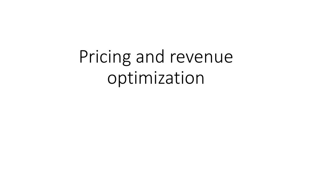 PPT - Pricing and revenue optimization PowerPoint Presentation, free ...