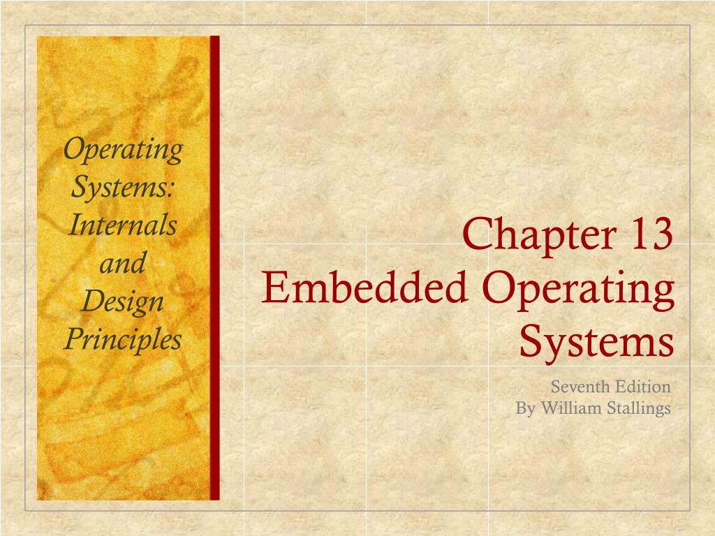 PPT - Chapter 13 Embedded Operating Systems PowerPoint Presentation ...