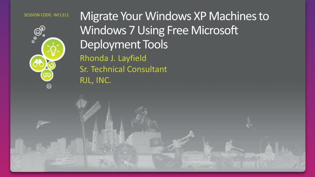 PPT - Migrate Your Windows XP Machines to Windows 7 Using Free ...
