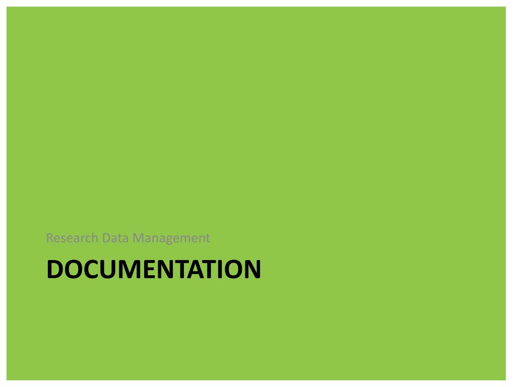 PPT - Essential Documentation for Research Data Management PowerPoint ...