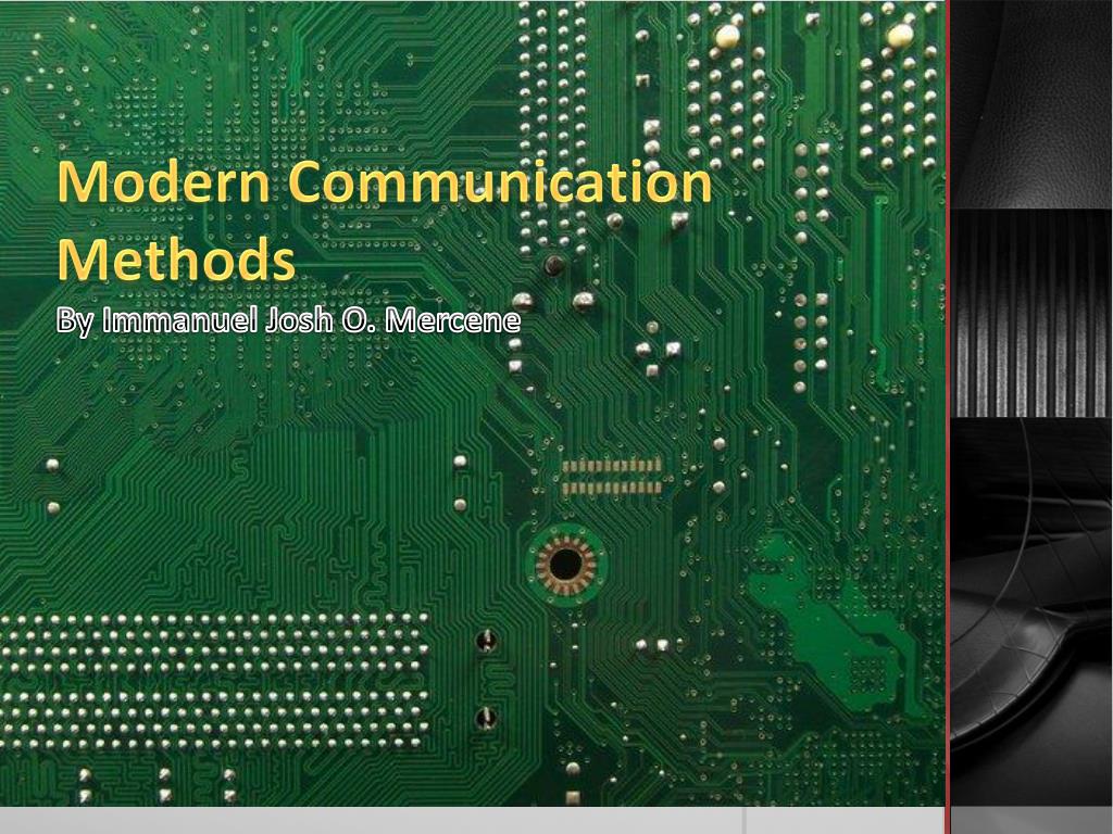 PPT - Modern Communication Methods PowerPoint Presentation, free ...
