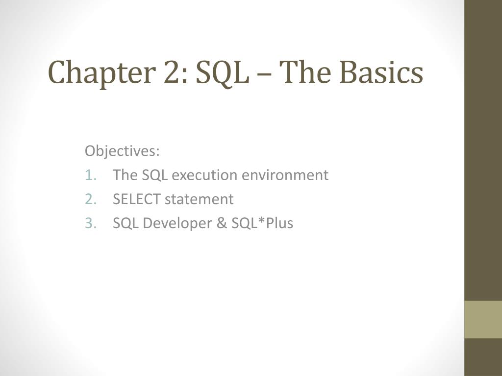 PPT - Chapter 2: SQL – The Basics PowerPoint Presentation, free ...