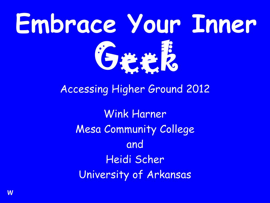 PPT - Embrace Your Inner Geek PowerPoint Presentation, free download ...