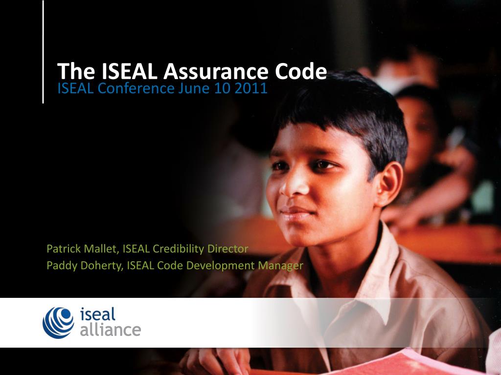 PPT - The ISEAL Assurance Code PowerPoint Presentation, free download ...