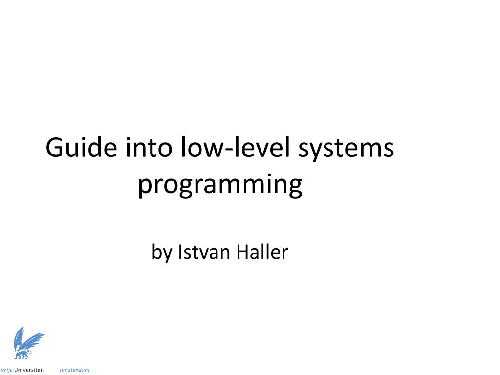 PPT - Exploring Low-Level Systems Programming: A Guide to Understanding ...