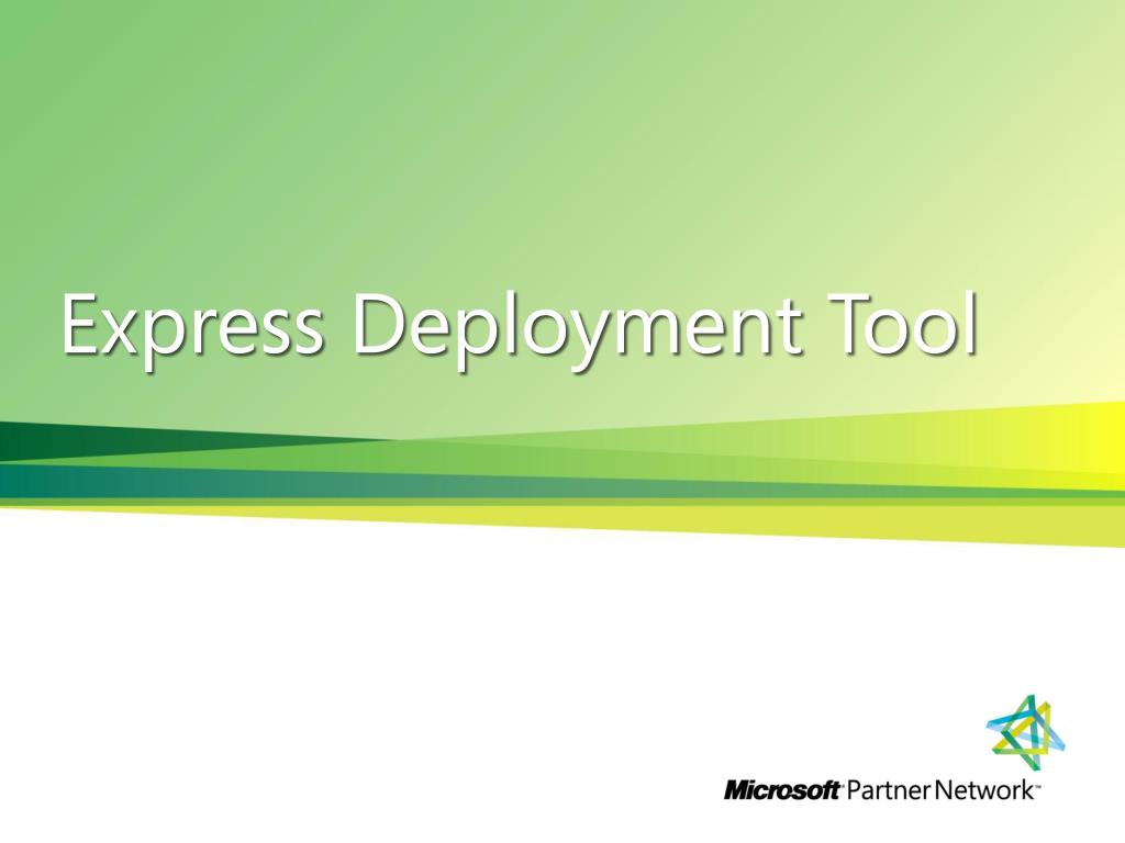 PPT - Express Deployment Tool PowerPoint Presentation, free download ...