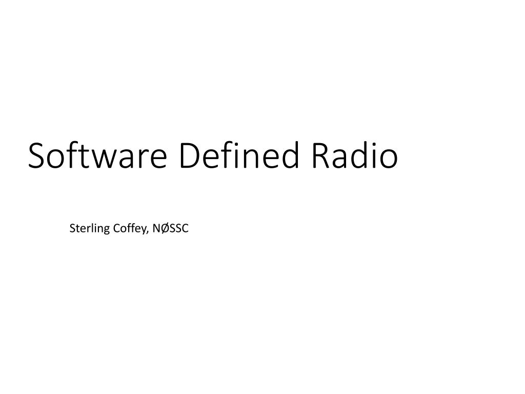 PPT - Software Defined Radio PowerPoint Presentation, free download ...
