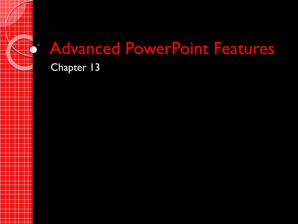 PPT - Advanced PowerPoint Features PowerPoint Presentation, free ...