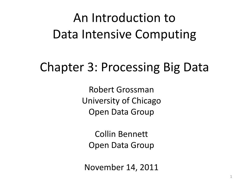 PPT - An Introduction to Data Intensive Computing Chapter 3: Processing Big Data PowerPoint ...