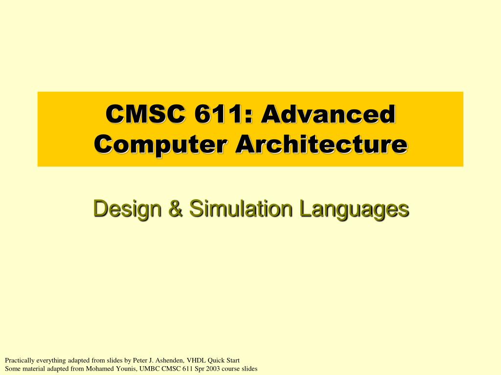 PPT - CMSC 611: Advanced Computer Architecture PowerPoint Presentation - ID:1578530