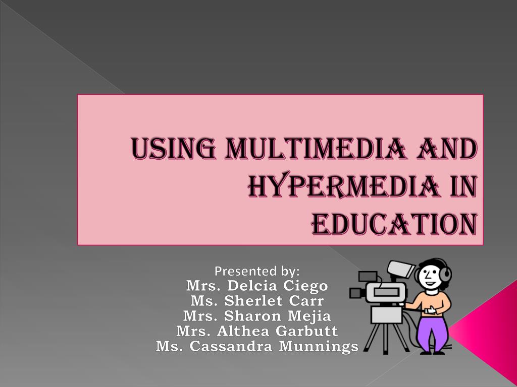 PPT - Using Multimedia and Hypermedia in Education PowerPoint ...