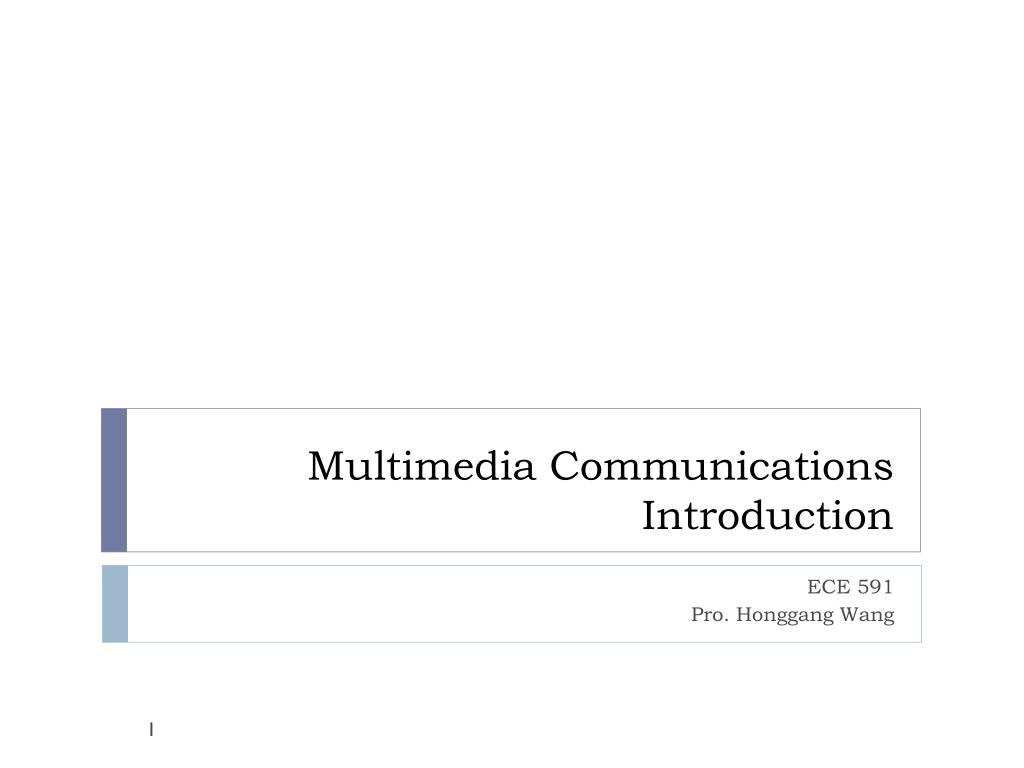 PPT - Multimedia Communications Introduction PowerPoint Presentation ...
