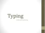 PPT - Introduction to Touch Typing PowerPoint Presentation, free ...