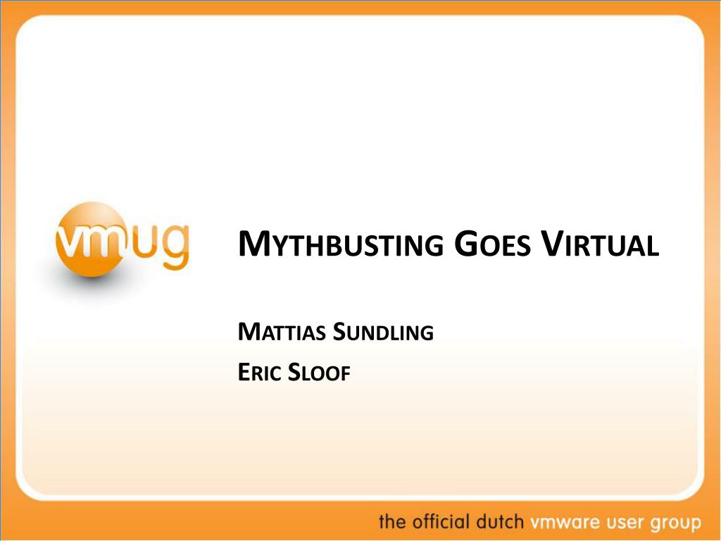 PPT - Mythbusting Goes V irtual PowerPoint Presentation, free download ...