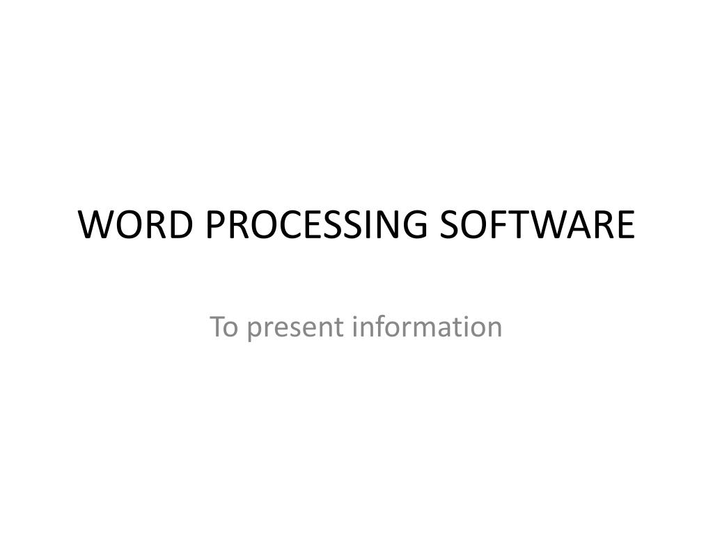 PPT - WORD PROCESSING SOFTWARE PowerPoint Presentation, free download ...