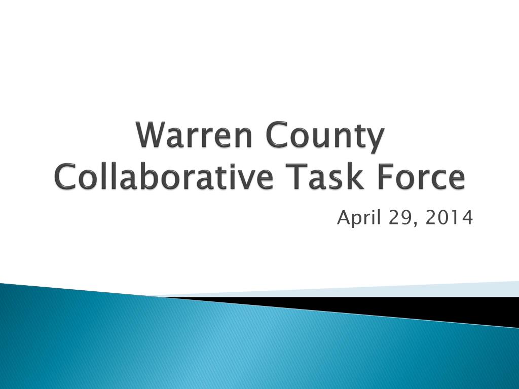 PPT - Warren County Collaborative Task Force PowerPoint Presentation ...