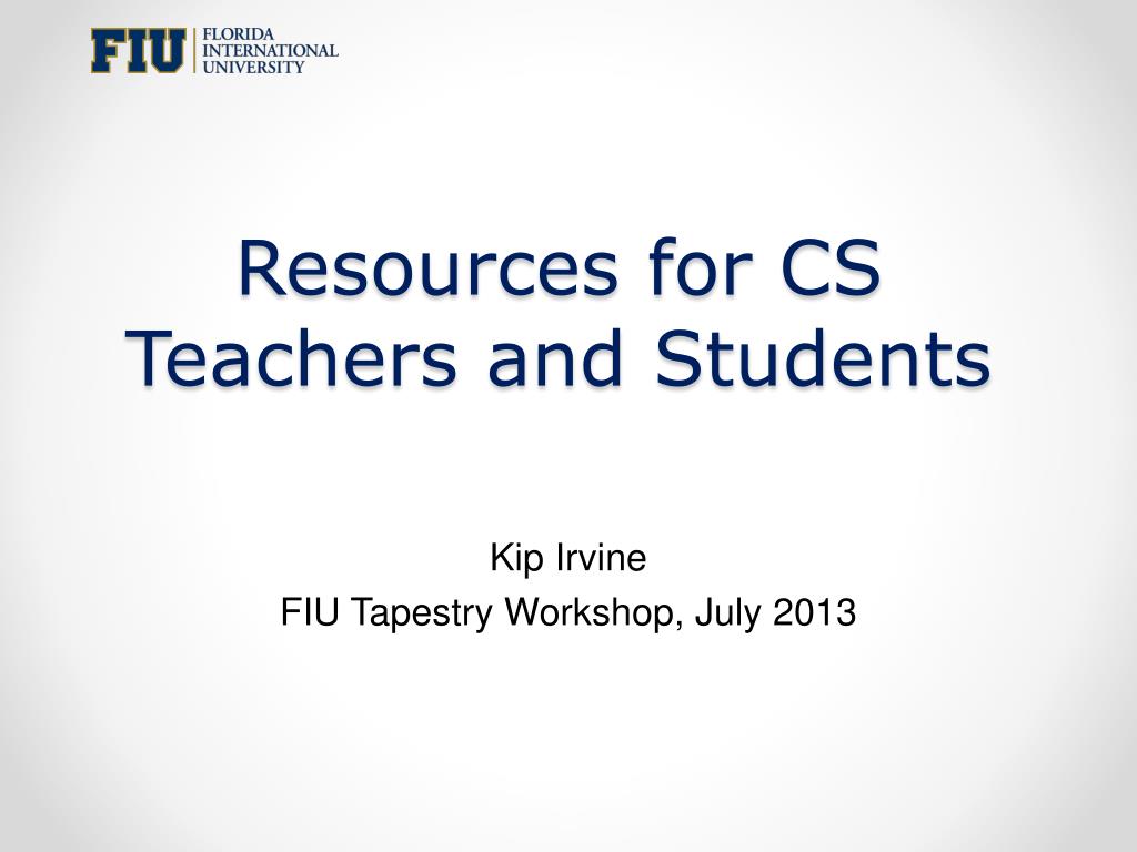 PPT - Resources for CS Teachers and Students PowerPoint Presentation ...