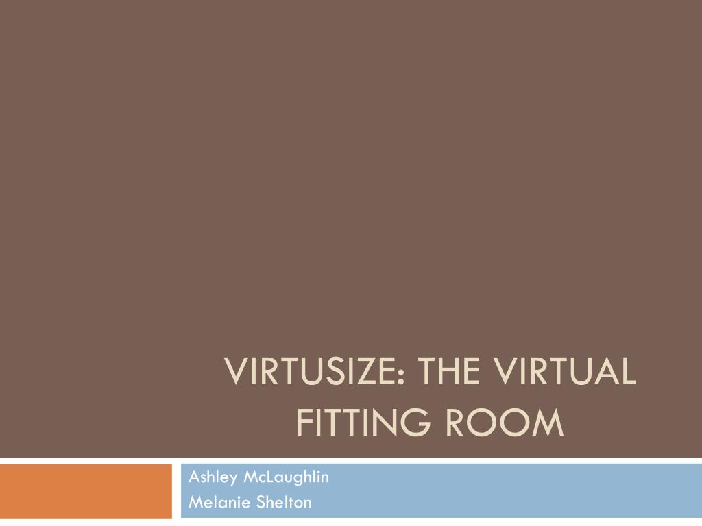 PPT - Virtusize : The Virtual Fitting Room PowerPoint Presentation, free download - ID:1581873