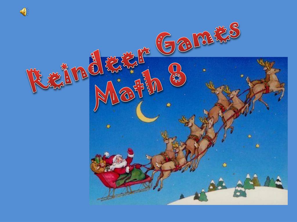 PPT - Fun with Reindeer Games and Math Challenges PowerPoint ...