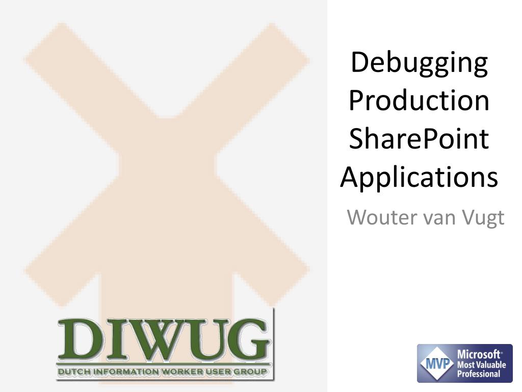 PPT - Debugging Production SharePoint Applications PowerPoint ...