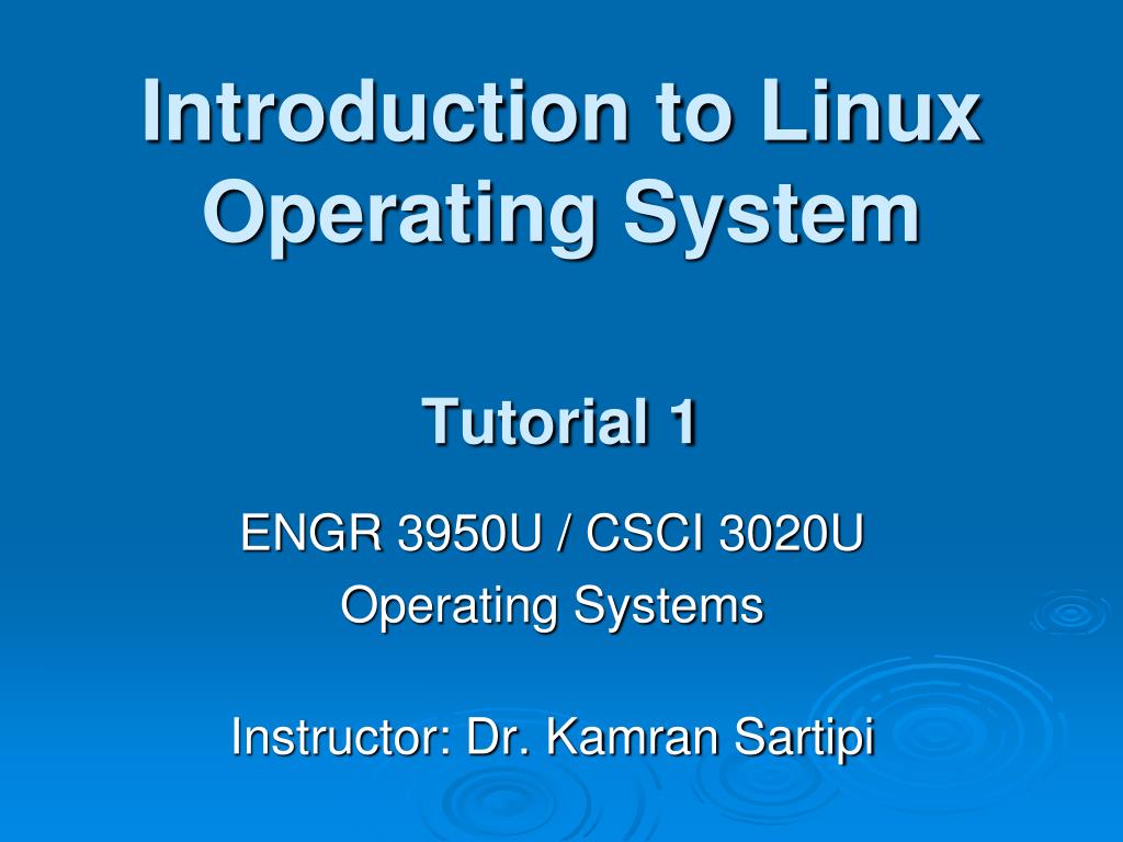 PPT - Introduction to Linux Operating System Tutorial 1 PowerPoint ...