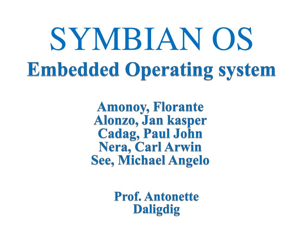 PPT - SYMBIAN OS PowerPoint Presentation, free download - ID:1584674