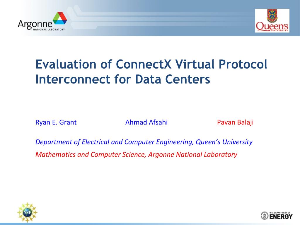 PPT - Evaluation of ConnectX Virtual Protocol Interconnect for Data ...