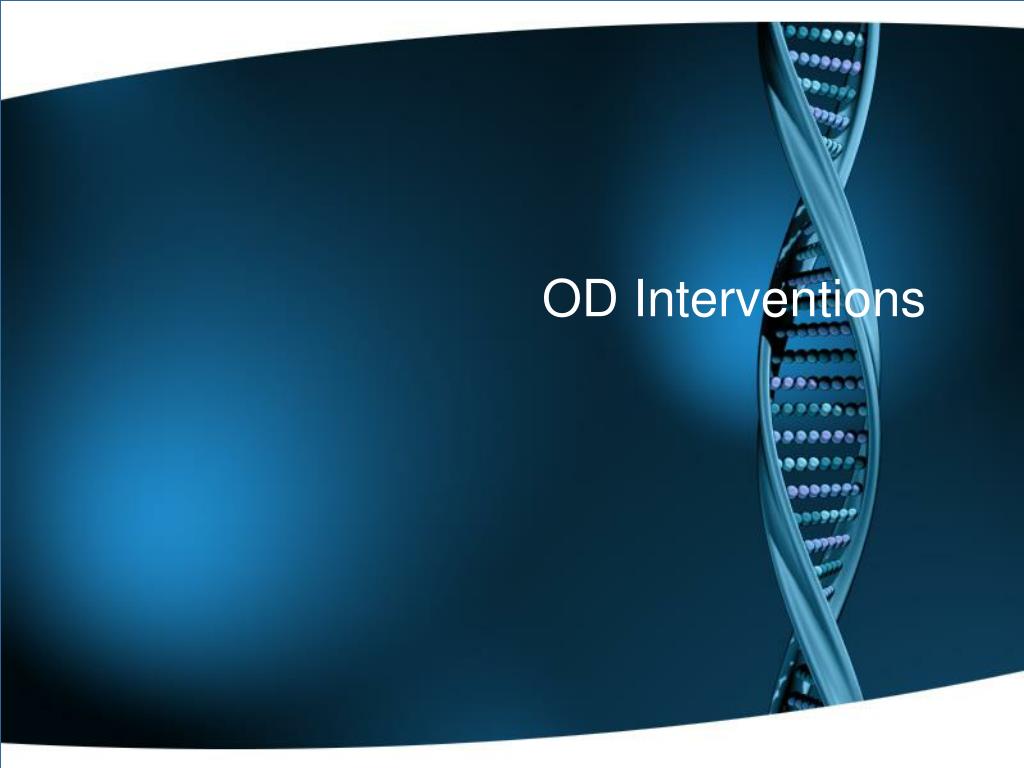 PPT - OD Interventions PowerPoint Presentation, free download - ID:1585735