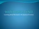 PPT - Skateboard Operation Process Chart PowerPoint Presentation, free ...
