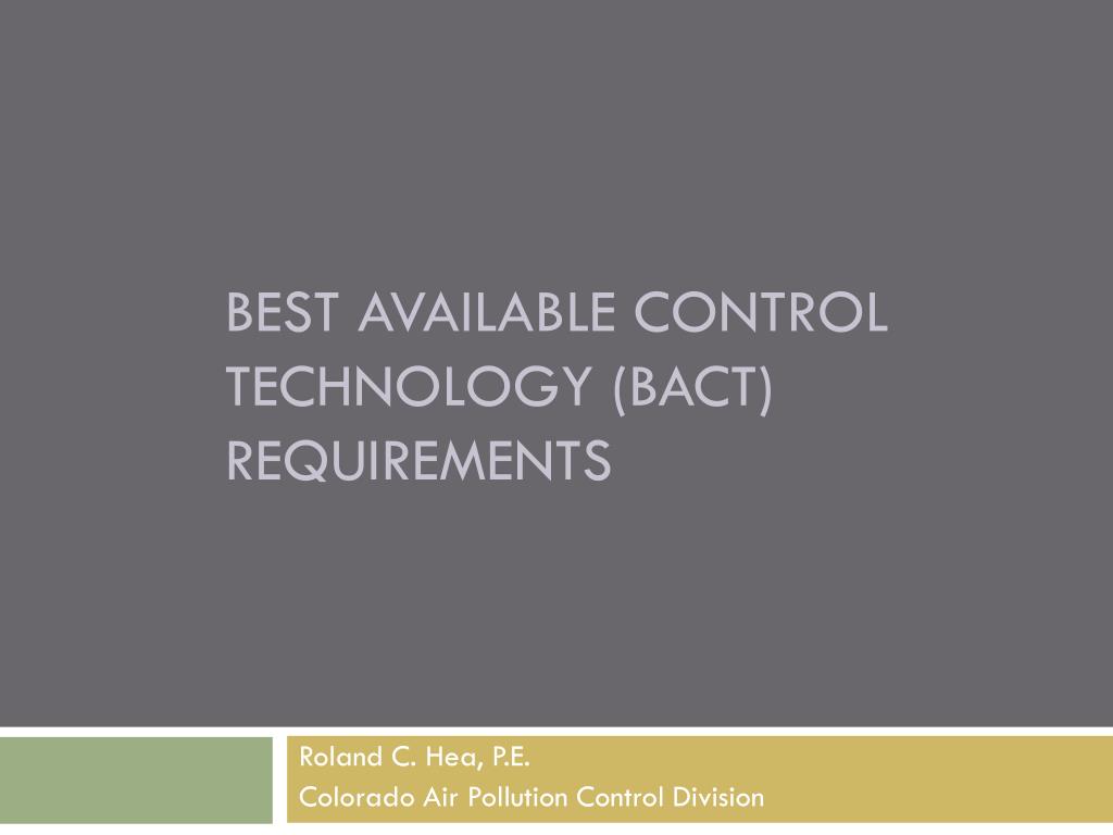 PPT - Best available control technology (BACT) requirements PowerPoint ...