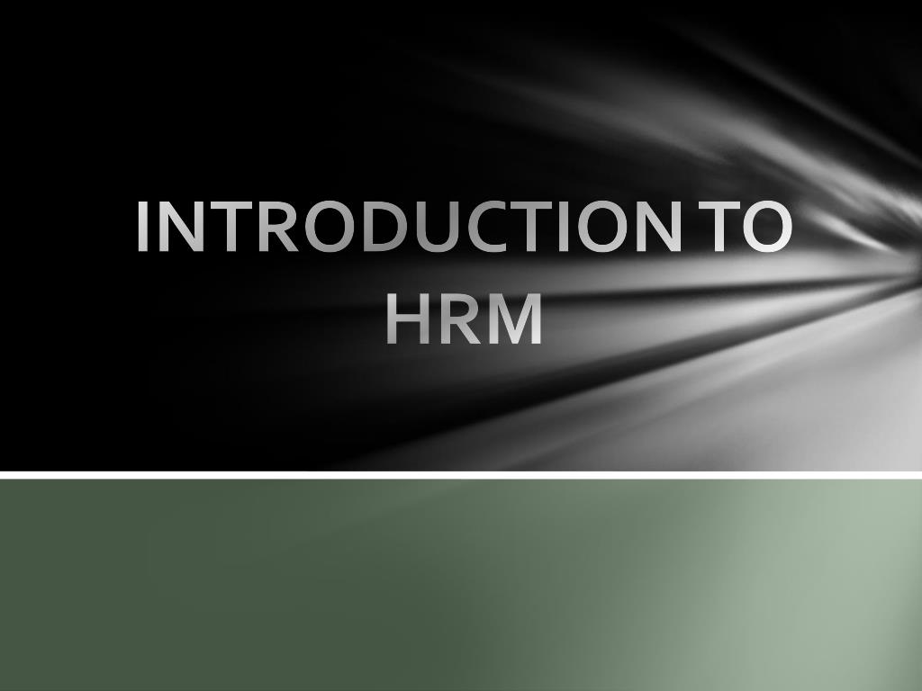 PPT - INTRODUCTION TO HRM PowerPoint Presentation, free download - ID ...