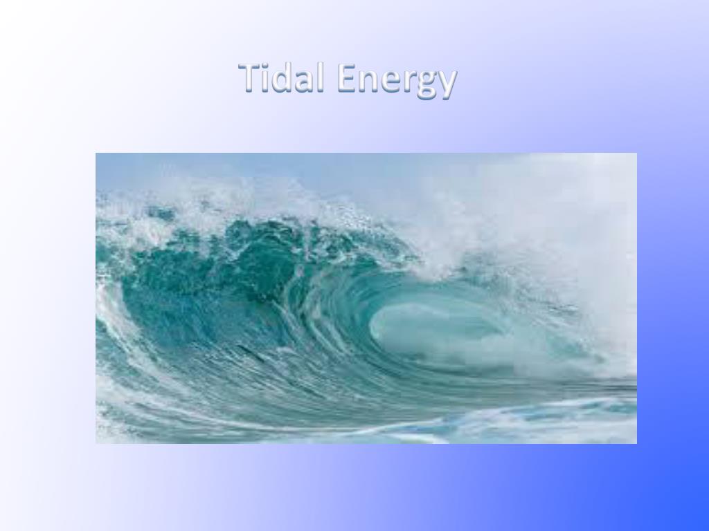 PPT - Tidal Energy PowerPoint Presentation, free download - ID:1585825