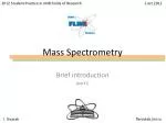PPT - Mass Spectrometry PowerPoint Presentation, free download - ID:720394