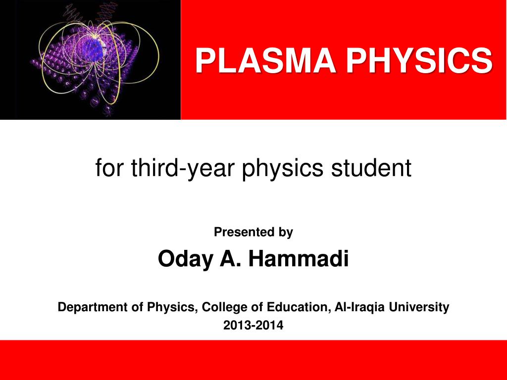 PPT - PLASMA PHYSICS PowerPoint Presentation, free download - ID:1586804