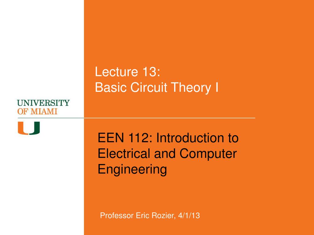 PPT - Lecture 13: Basic Circuit Theory I PowerPoint Presentation, free ...