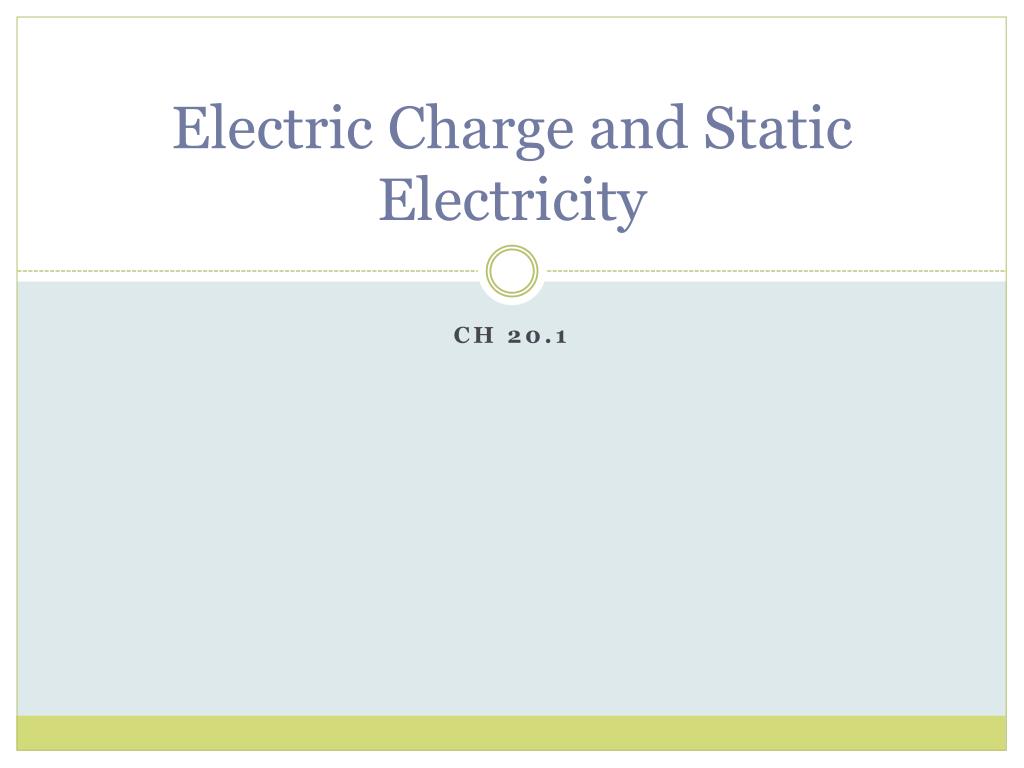 PPT - Electric Charge and Static Electricity PowerPoint Presentation ...