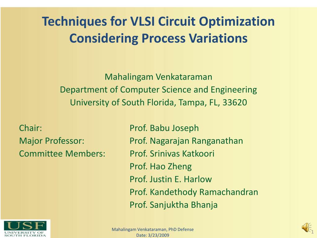 PPT - Techniques for VLSI Circuit Optimization Considering Process ...