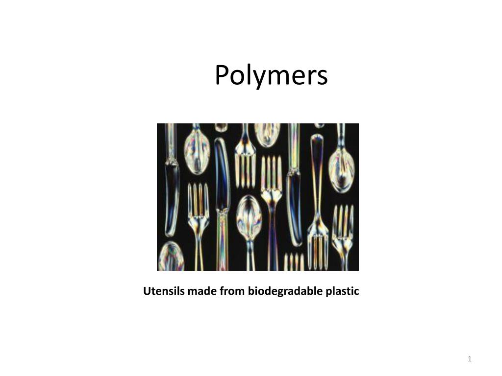 PPT - Polymers PowerPoint Presentation, free download - ID:1587395