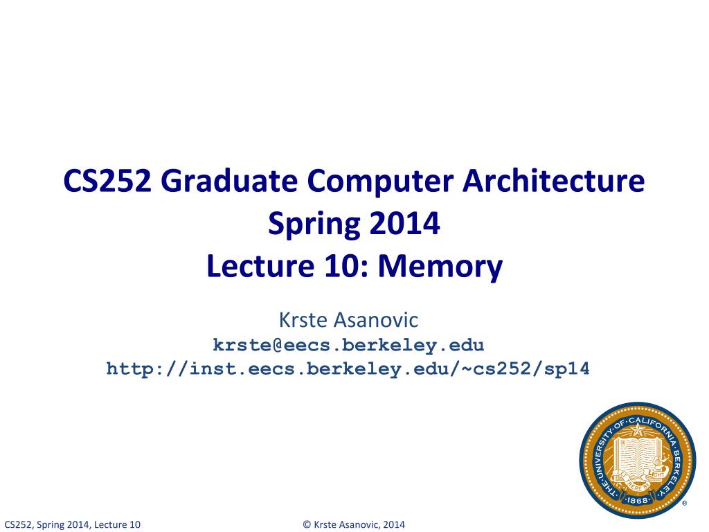 PPT - CS252 Graduate Computer Architecture Spring 2014 Lecture 10 ...