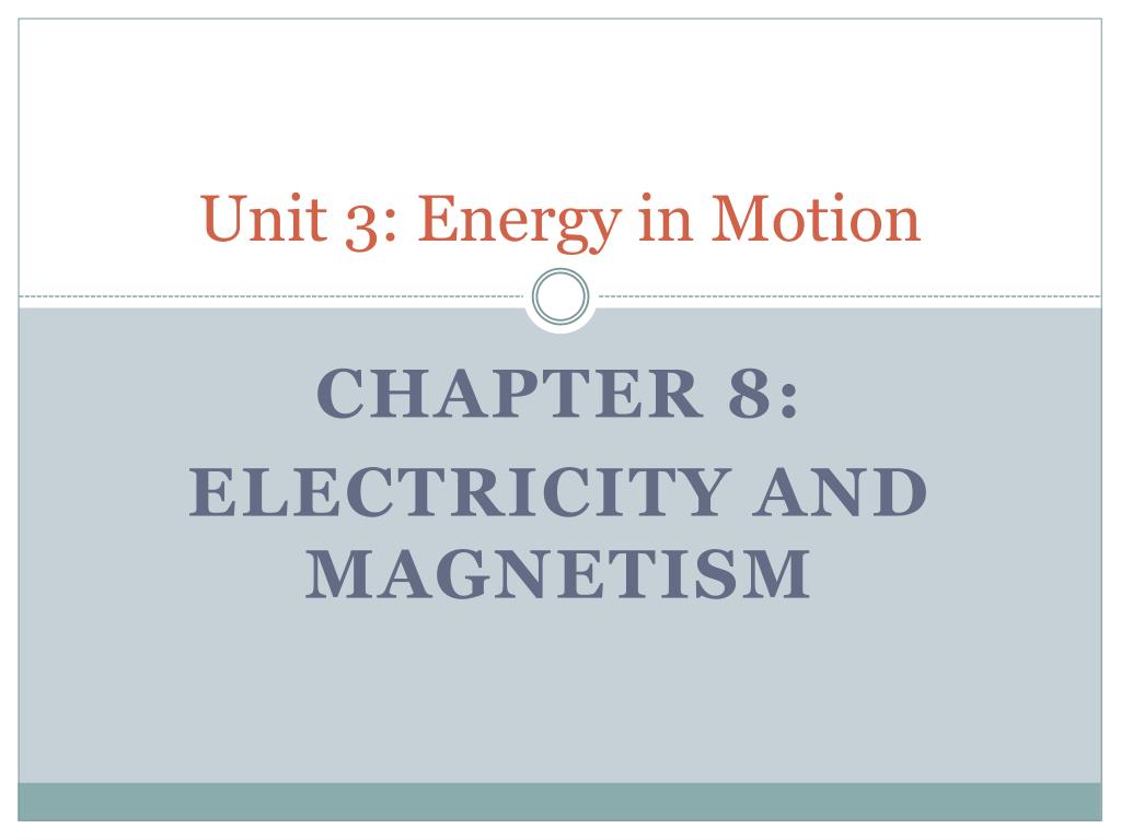 PPT - Unit 3: Energy in Motion PowerPoint Presentation, free download ...