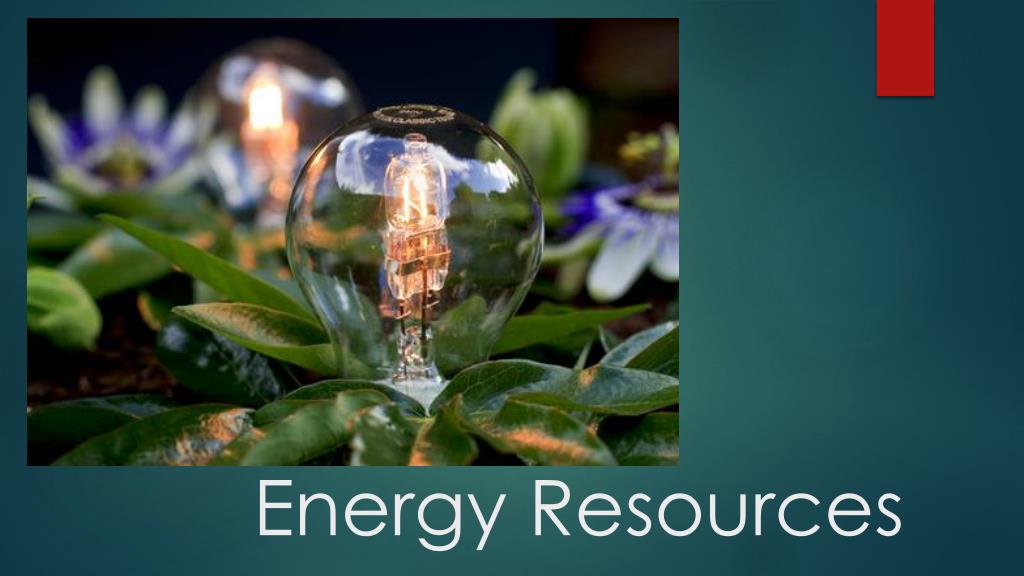 PPT - Exploring Diverse Energy Resources PowerPoint Presentation, free ...