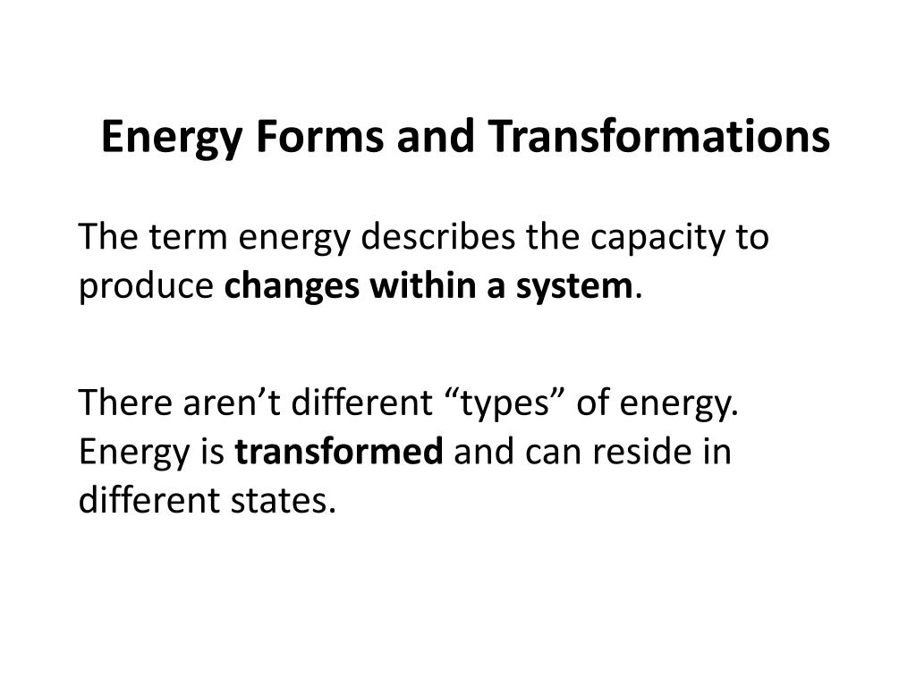 PPT - Energy Forms and Transformations PowerPoint Presentation, free ...